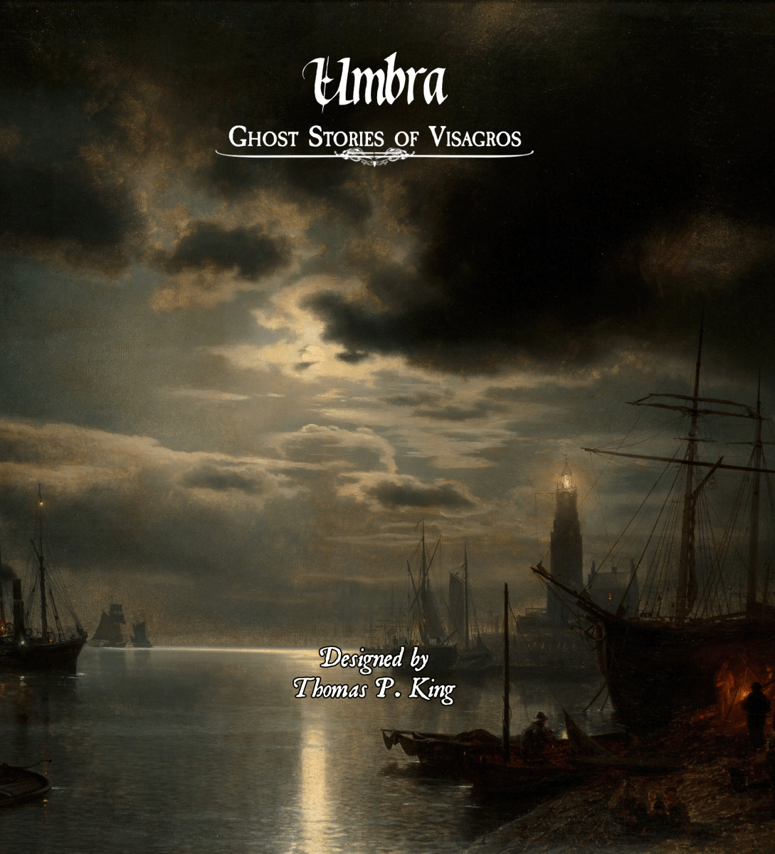 Umbra: Ghost Stories of Visagros – Thomas P. King, author and game designer